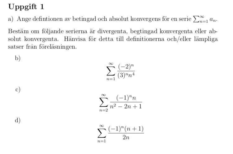 Divergenta, betingad konvergenta eller absolut konvergenta (Matematik ...