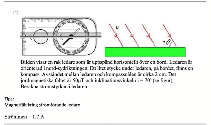 Kompass och strömförande ledare - beräkna strömmen genom ledaren (Fysik ...
