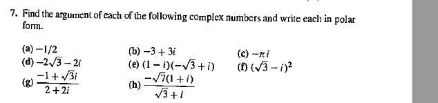 2: find argument of each complex numbers & write each in polar form ...