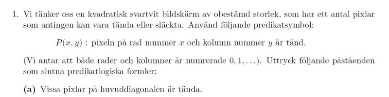 Logik Predikatlogik: formalisering (Matematik/Universitet) – Pluggakuten