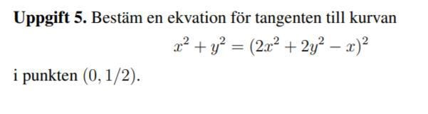 implicit derivering, tangent till kurva (envariabelanalys) (Matematik ...