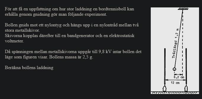 Jag förstår inte hur man ska räkna ut de olika krafterna eller vilka ...