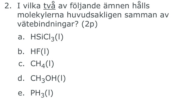 Varför inte vätebindning? (Kemi/Kemi 1) – Pluggakuten