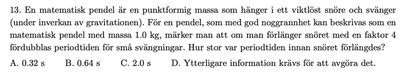 En matematisk pendel, vilken formel gäller? (Fysik/Fysik 2) – Pluggakuten