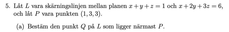 Varför har en linje och normal till linje samma koefficienter ...