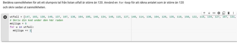 Hur ska jag veta om jag ska använda, gynnsamma, summa, möjliga, (Programmering/Python) – Pluggakuten