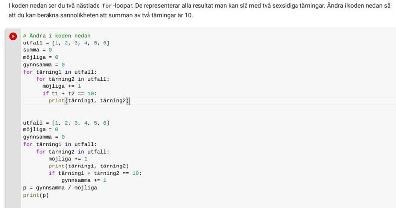 Beräkna sannolikheten att få summan 10 av två tärningar (Programmering/Python) – Pluggakuten