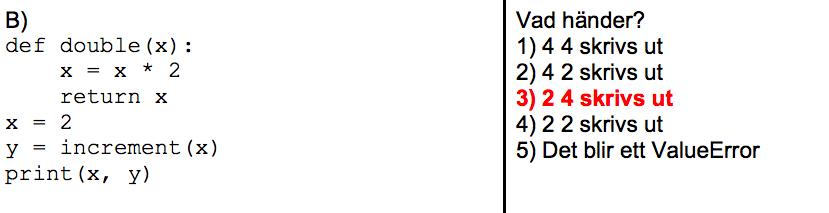 Vad skrivs ut-fråga (Programmering/Python) – Pluggakuten