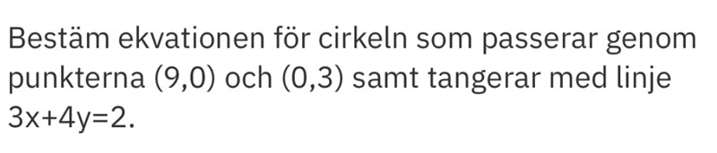 Bestäm ekvationen för cirkeln (Matematik/Matte 3/Trigonometri ...