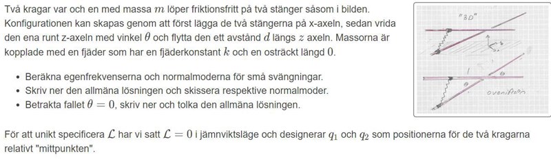 Lösning av system av diffekvationer med egenfrekvenser (Fysik ...