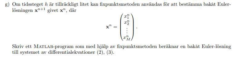 Konvertera Explicit Euler lösning till Implicit Euler (med fixpunktsmetoden) (Programmering ...