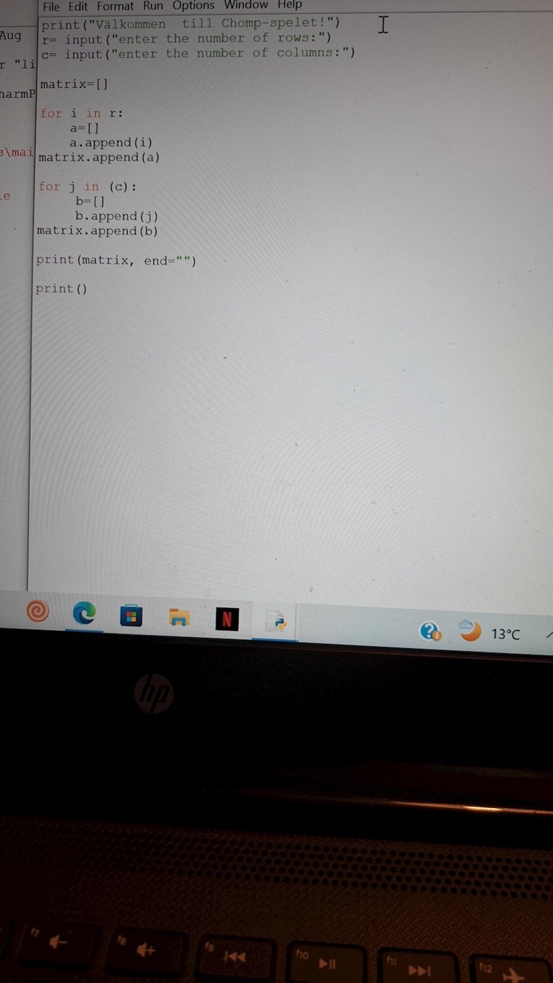 error vid print matrix,end (Programmering/Python) – Pluggakuten