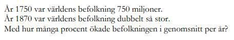 Hur många procent ökade befolkningen i genomsnitt per år? (Matematik ...