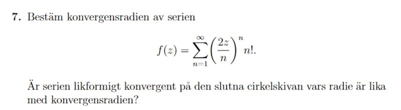 Klurig omskrivning av konvergensradie (Matematik/Universitet) – Pluggakuten